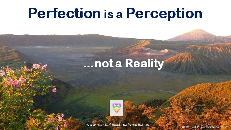 Perfection is a Perception